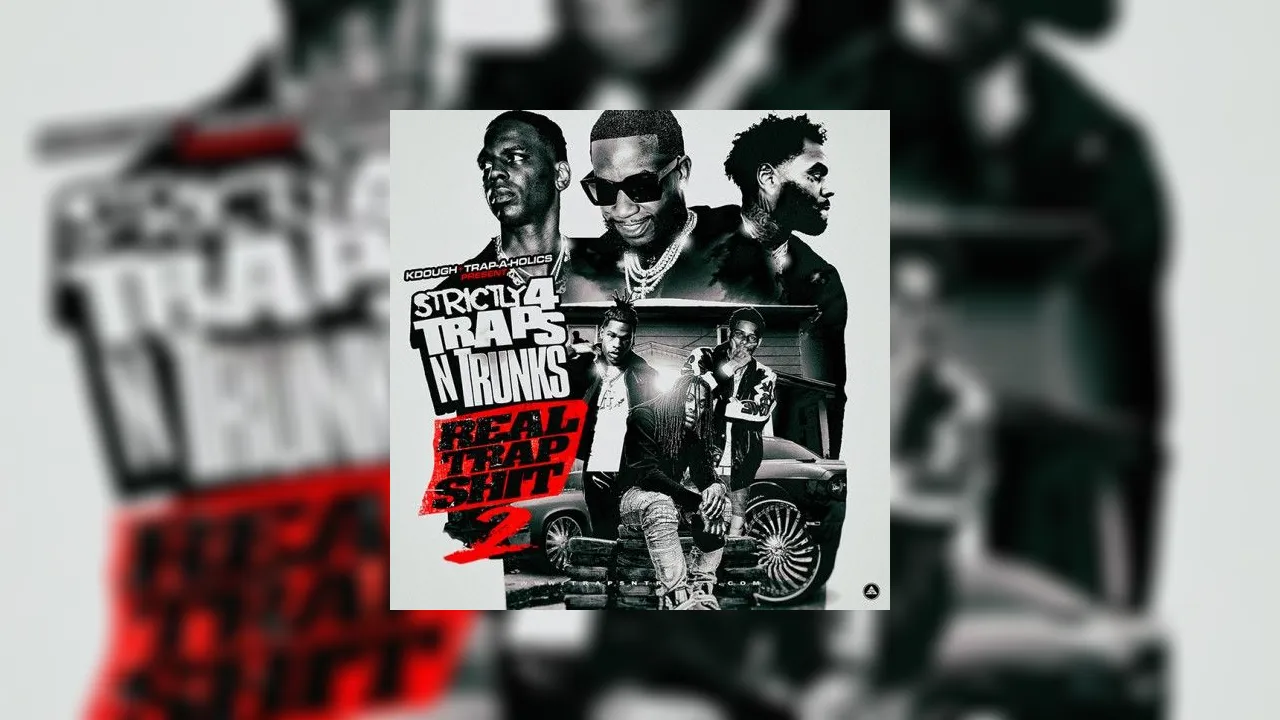 Strictly 4 The Traps N Trunks: Real Trap Shit 2 Mixtape Hosted by Traps ...