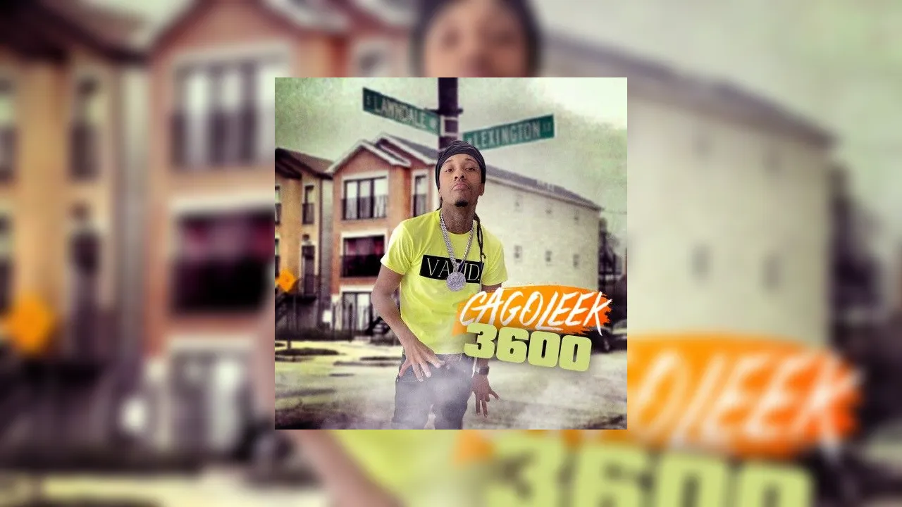 Cago Leek - 3600 Mixtape Hosted by Sam Hoody