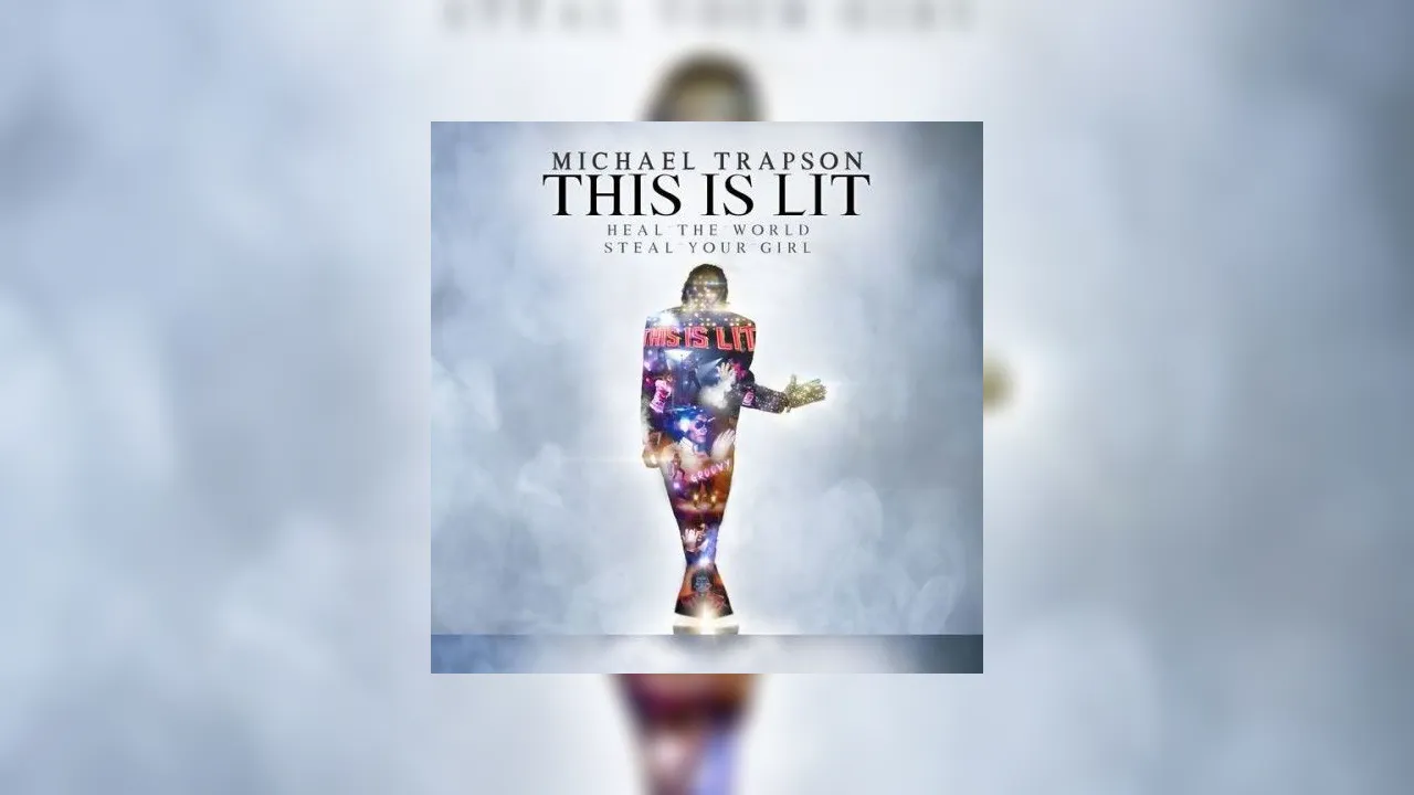 Michael Trapson - This Is Lit Mixtape