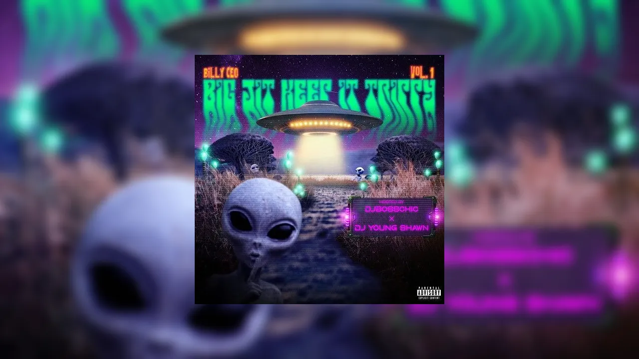 Billy CEO - Big Jit Keep It Trippy Mixtape Hosted by DJ Boss Chic, DJ ...
