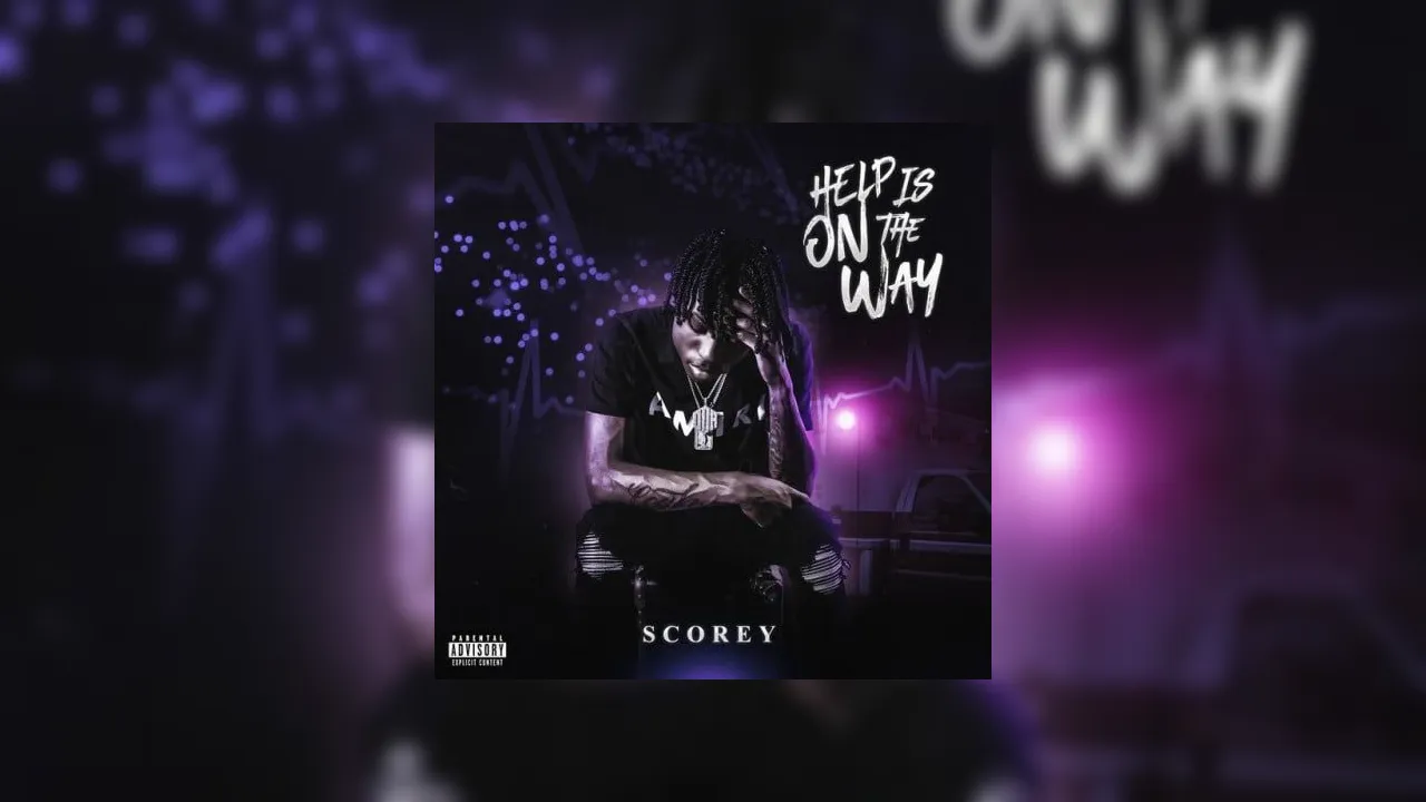 Scorey - Help Is On The Way Mixtape