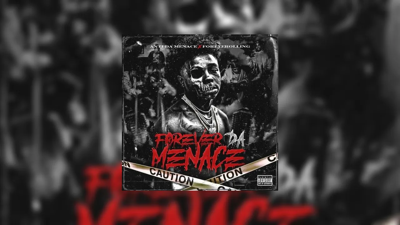 Anti Da Menace - Forever Da Menace Mixtape