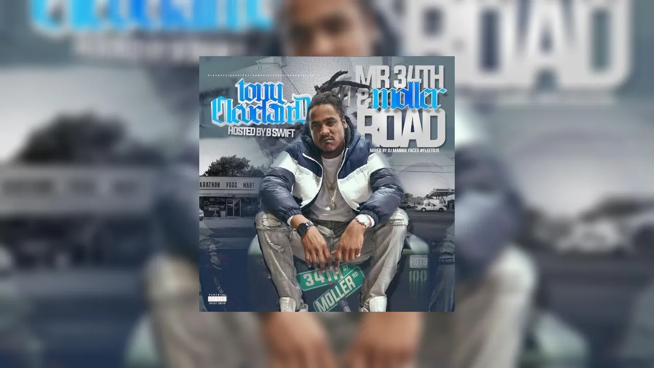 Tony Cleveland - Mr. 34th & Moller Road Mixtape