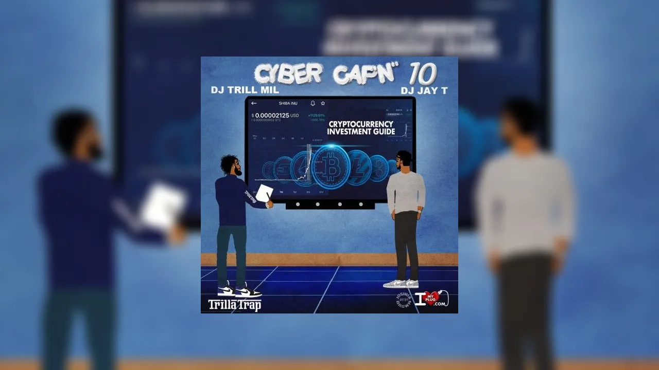 Cyber Capn 10 Mixtape Hosted by DJ Trill Mil, DJ Jay T