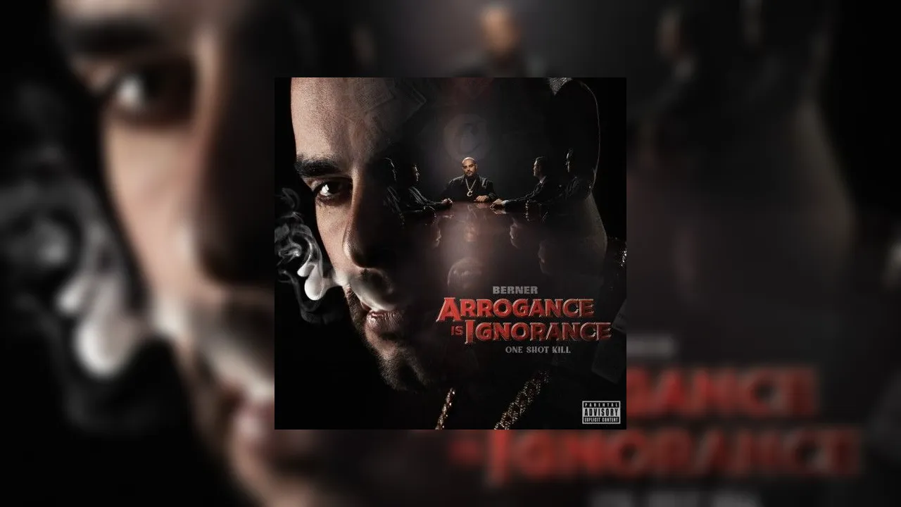 Berner - Arrogance Is Ignorance: One Shot Kill Mixtape
