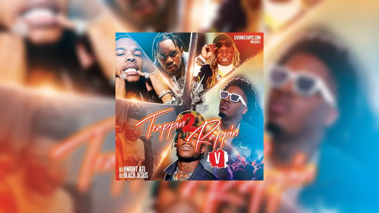 Trappin 2 Rappin 5 Mixtape Hosted by DJ Knight ATL, DJ Black Jesus