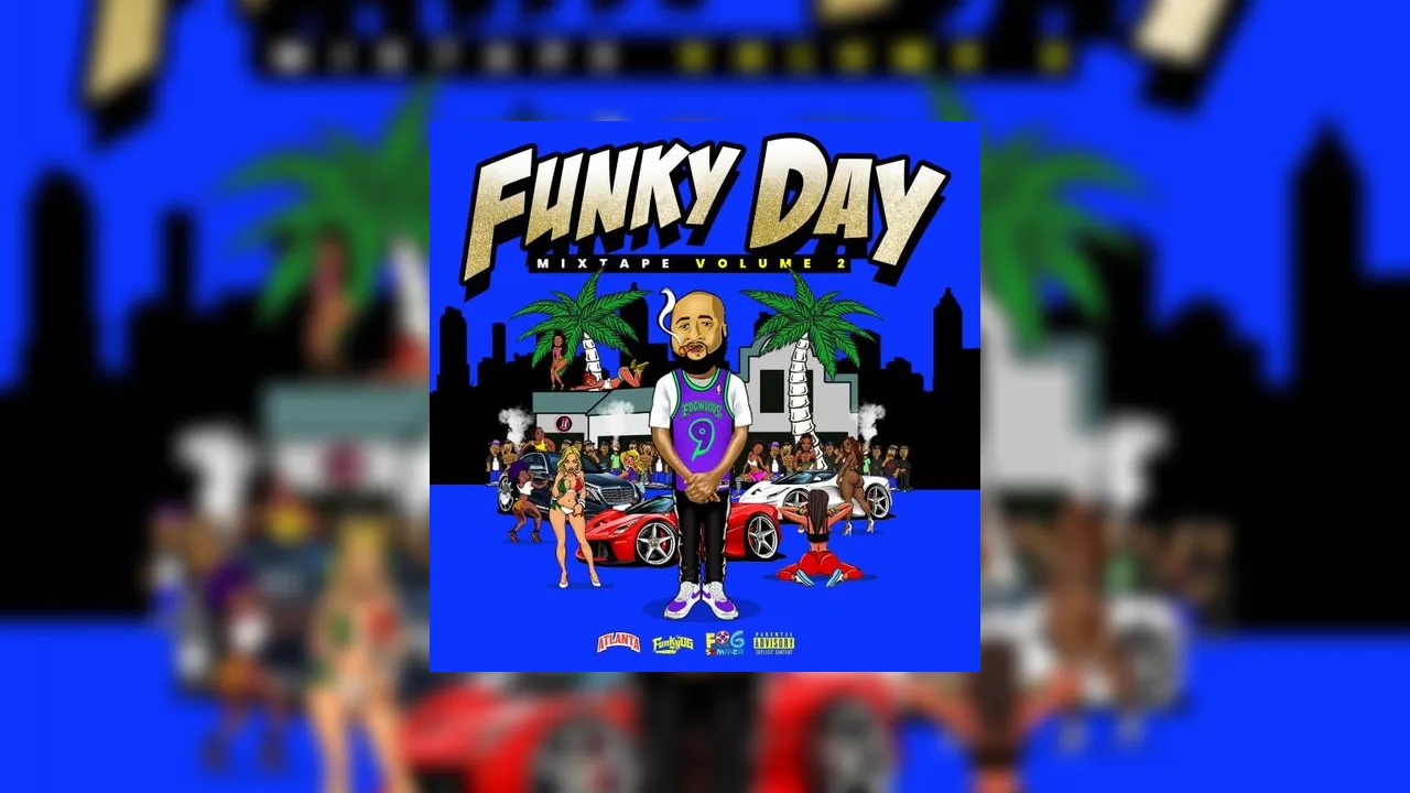 Funky Day, Vol. 2 Mixtape Hosted by DJ Funky, DJ C-Styles