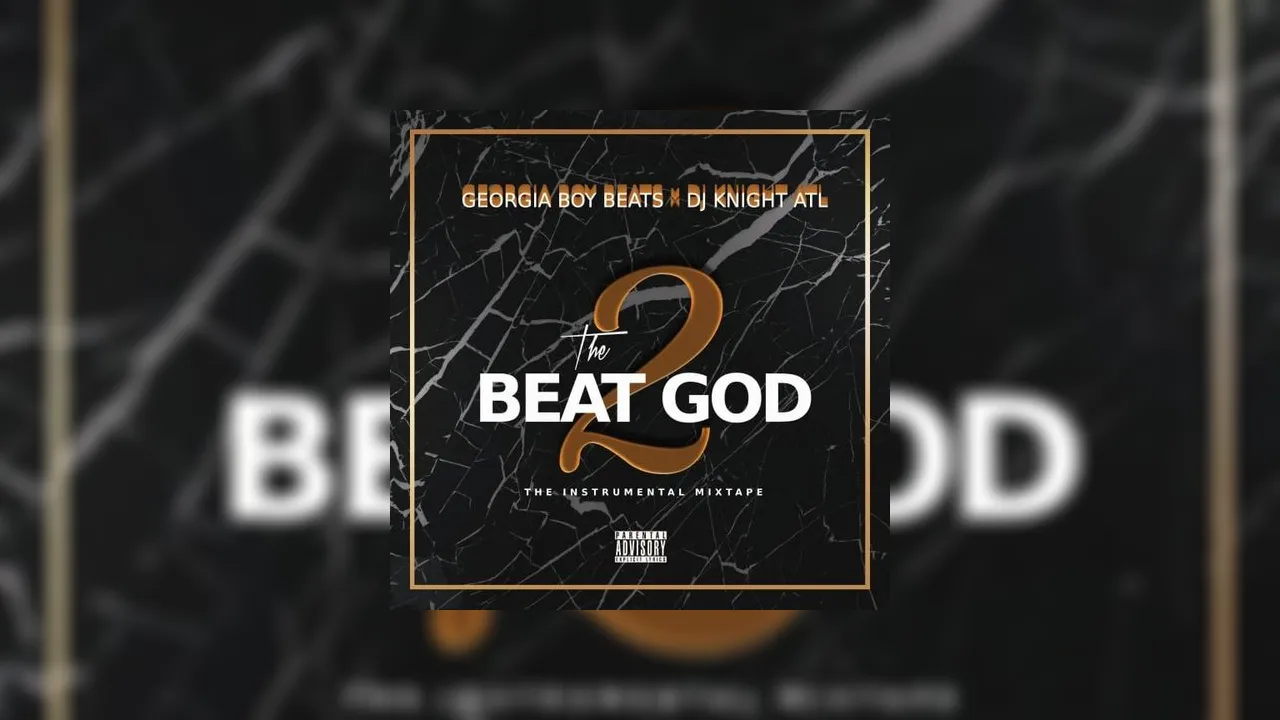 The Beat God 2 (Instrumentals) Mixtape Hosted by DJ Knight ATL, LMT Pro