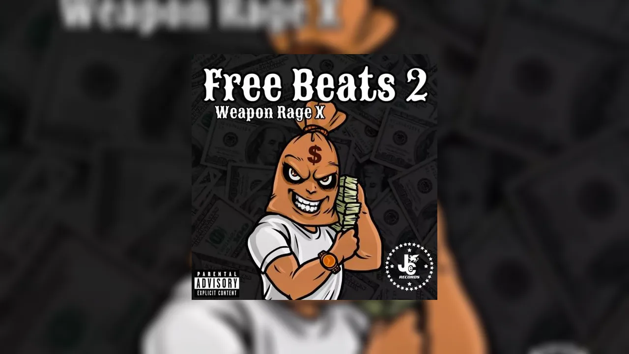 Weapon Rage X - Free Beats 2 Mixtape Hosted by JCE Records, LMT Pro