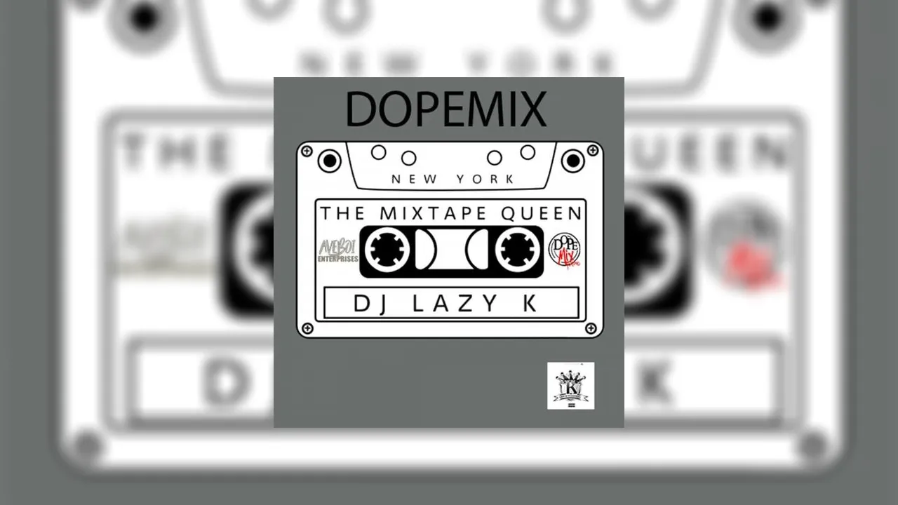 Dope Mix 268 Mixtape Hosted by DJ Lazy K