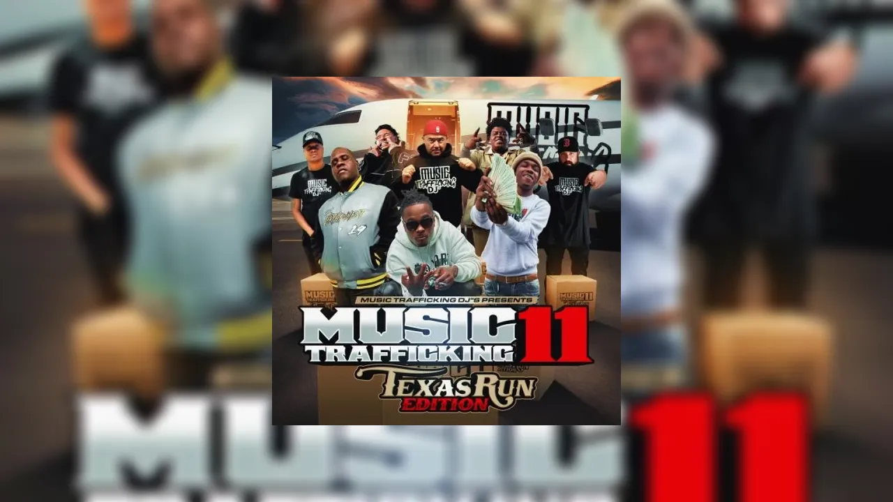 Music Trafficking 11 (Texas Run Edition) Mixtape Hosted by DJ Cannon ...