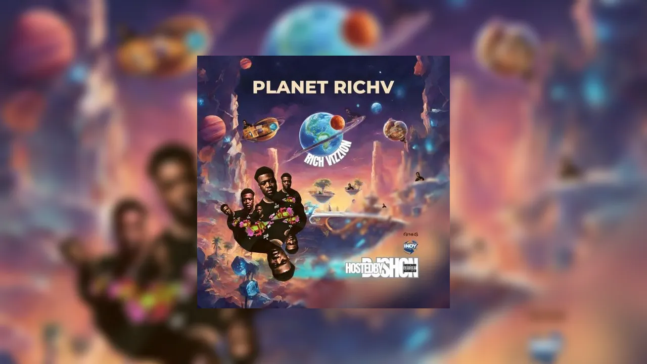 Rich Vizzion - Planet RichV Mixtape Hosted by DJ Shon