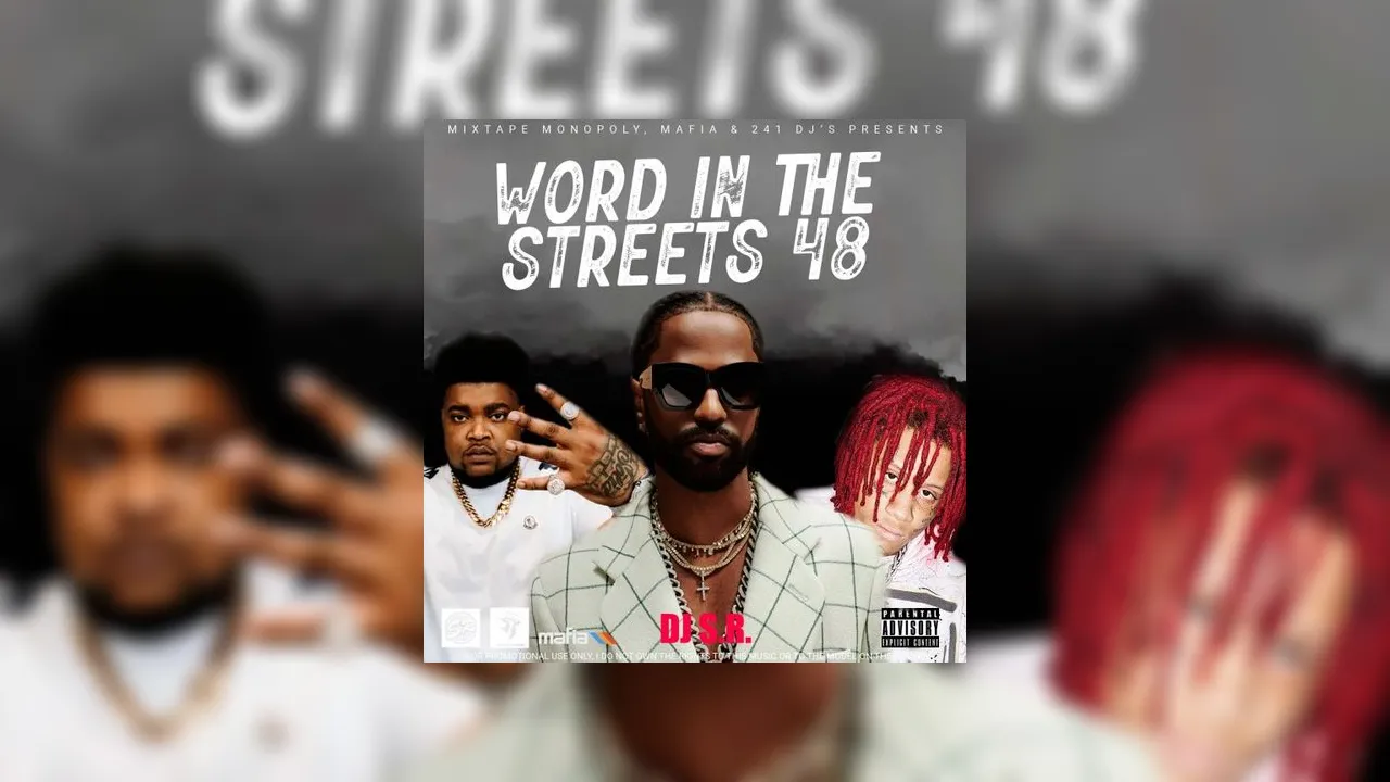 Word In The Streets 48 Mixtape Hosted by DJ S.R., Mixtape Monopoly, 241 ...