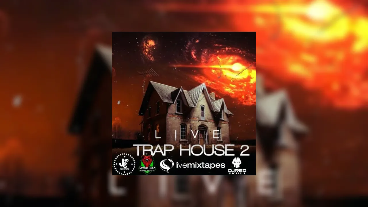 Live Trap House 2 Mixtape Hosted by JCE Records, LMT Pro, DJ Red Skull