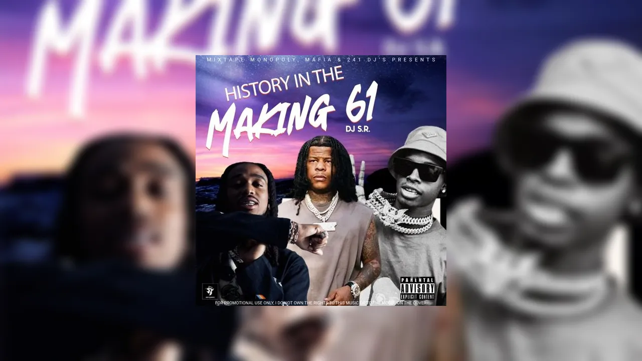 History In The Making 61 Mixtape Hosted by DJ S.R., Mixtape Monopoly ...