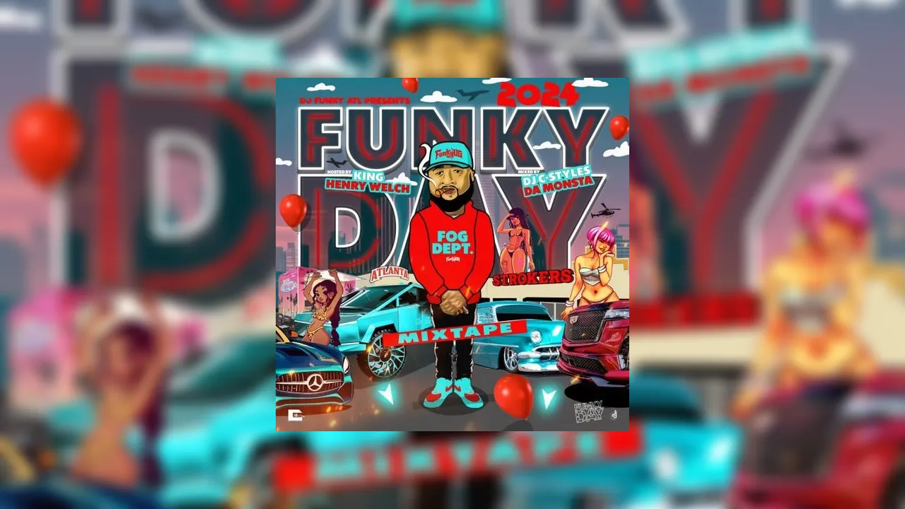 Funky Day The Mixtape 2024 Mixtape Hosted by DJ Funky, DJ C-Styles