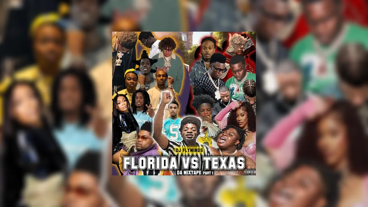 Florida Vs. Texas Mixtape Hosted by DJ Flyminds