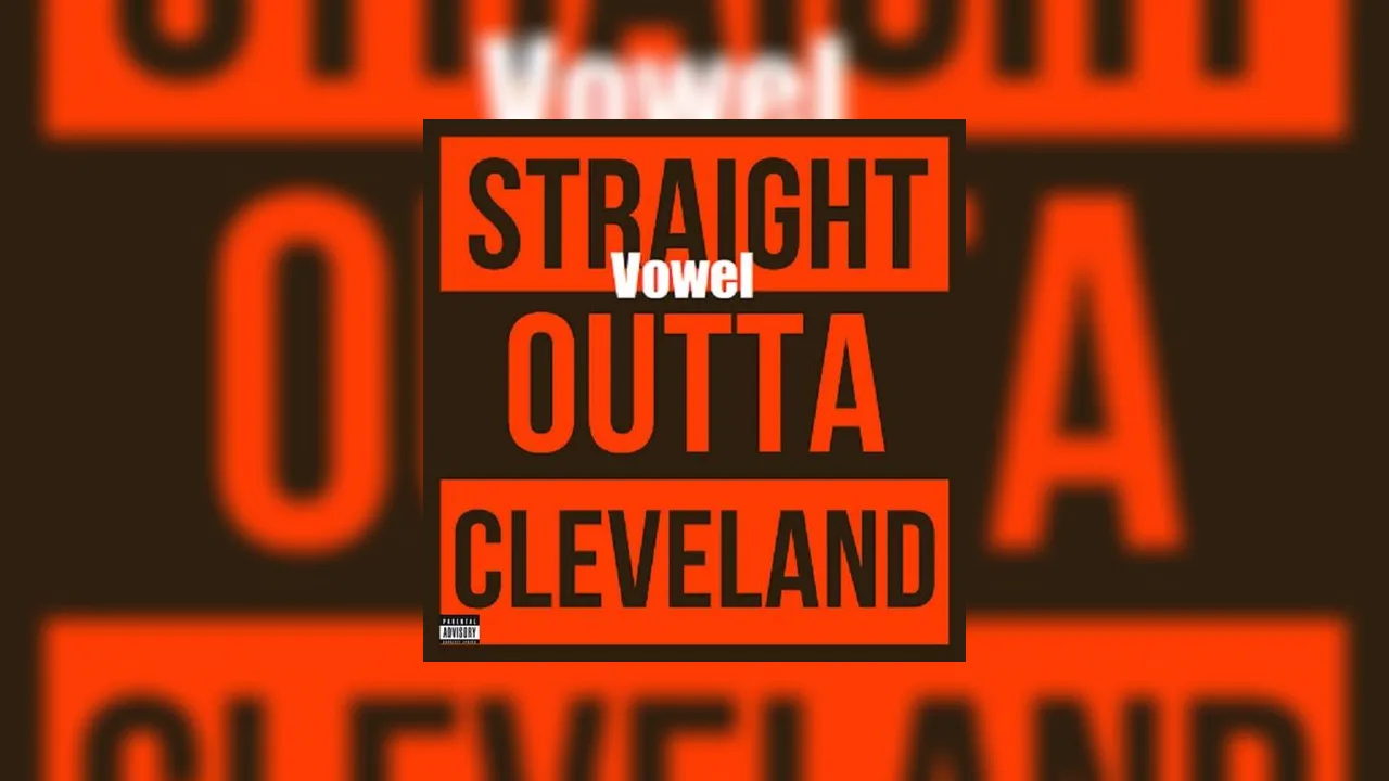 Vowel - Straight Outta Cleveland Mixtape Hosted by LMT Pro