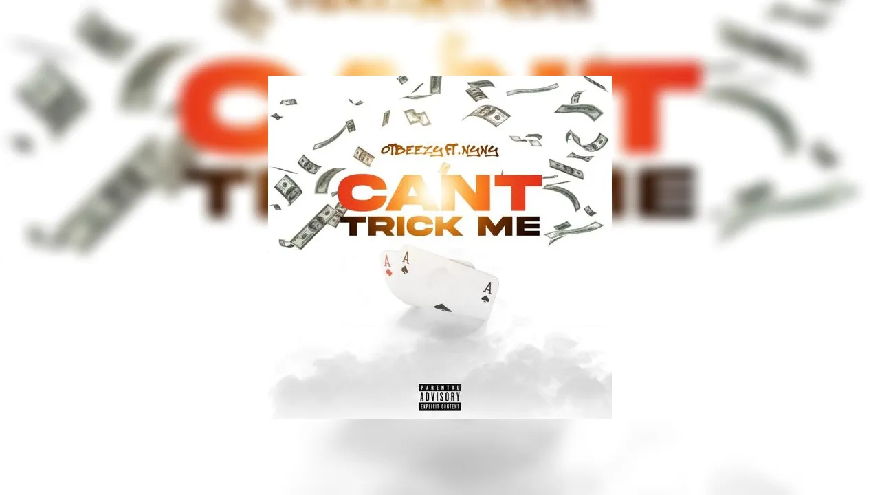 OTBeezy - Can't Trick Me (Single) Mixtape Hosted by LMT Pro