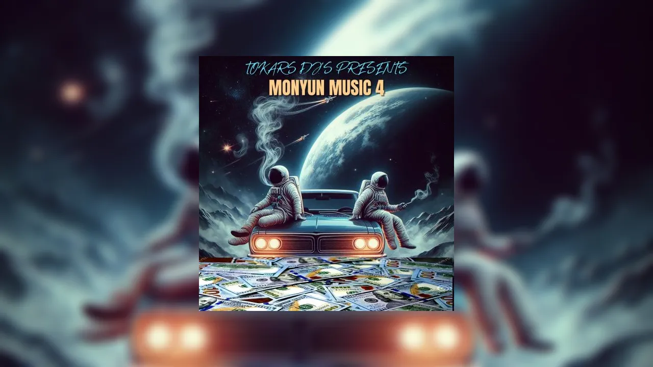 Monyun Music 4 Mixtape Hosted by DJ Tokars