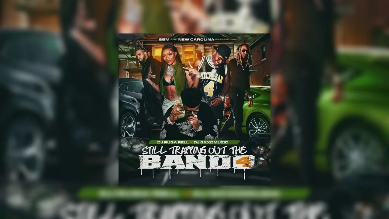 Still Trapping Out The Bando 4 Mixtape Hosted by DJ Ruga Rell, DJ GxxdMuzic