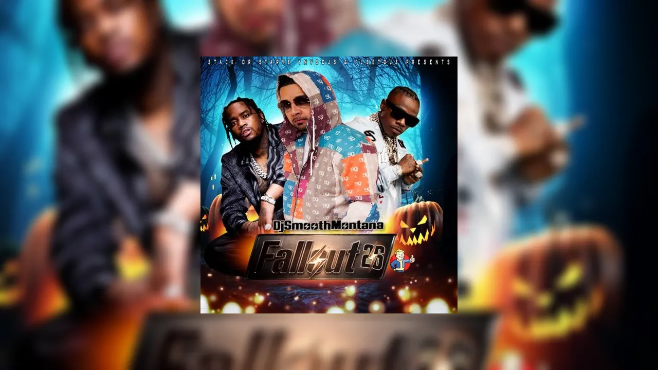 Fall Out 26 Mixtape Hosted by DJ Smooth Montana