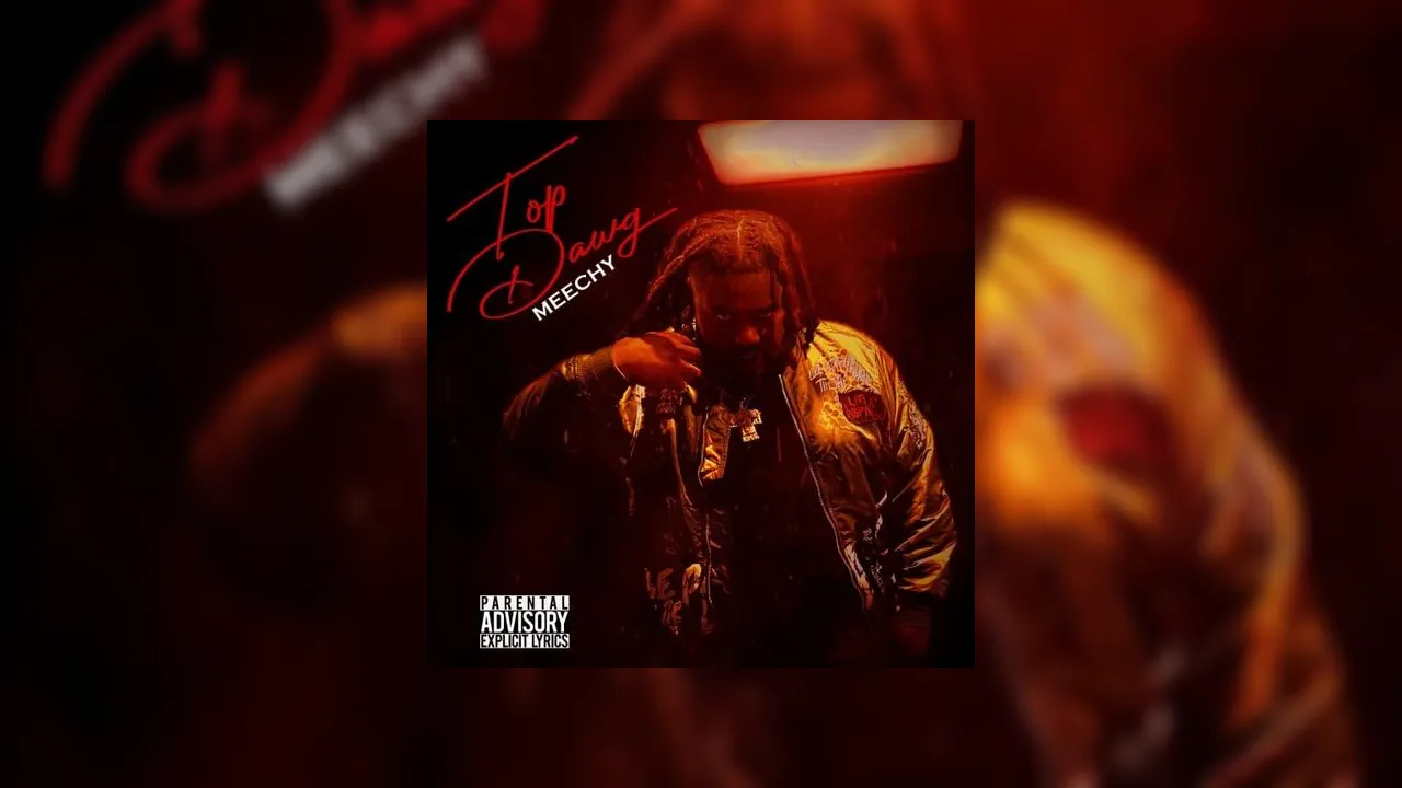 Meechy - Top Dawg Mixtape Hosted by LMT Pro