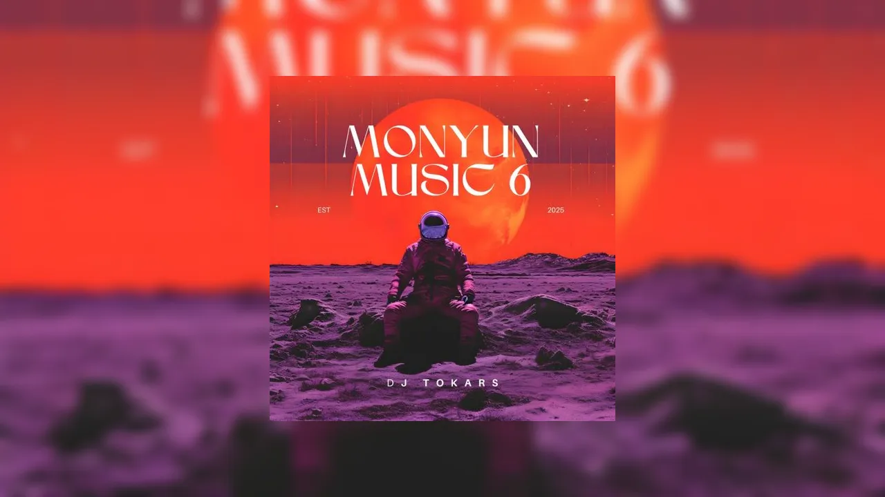 Monyun Music 6 Mixtape Hosted by DJ Tokars