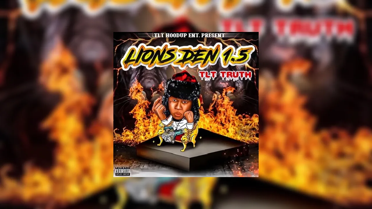 TLT Truth - Lions Den 1.5 Mixtape Hosted by LMT Pro