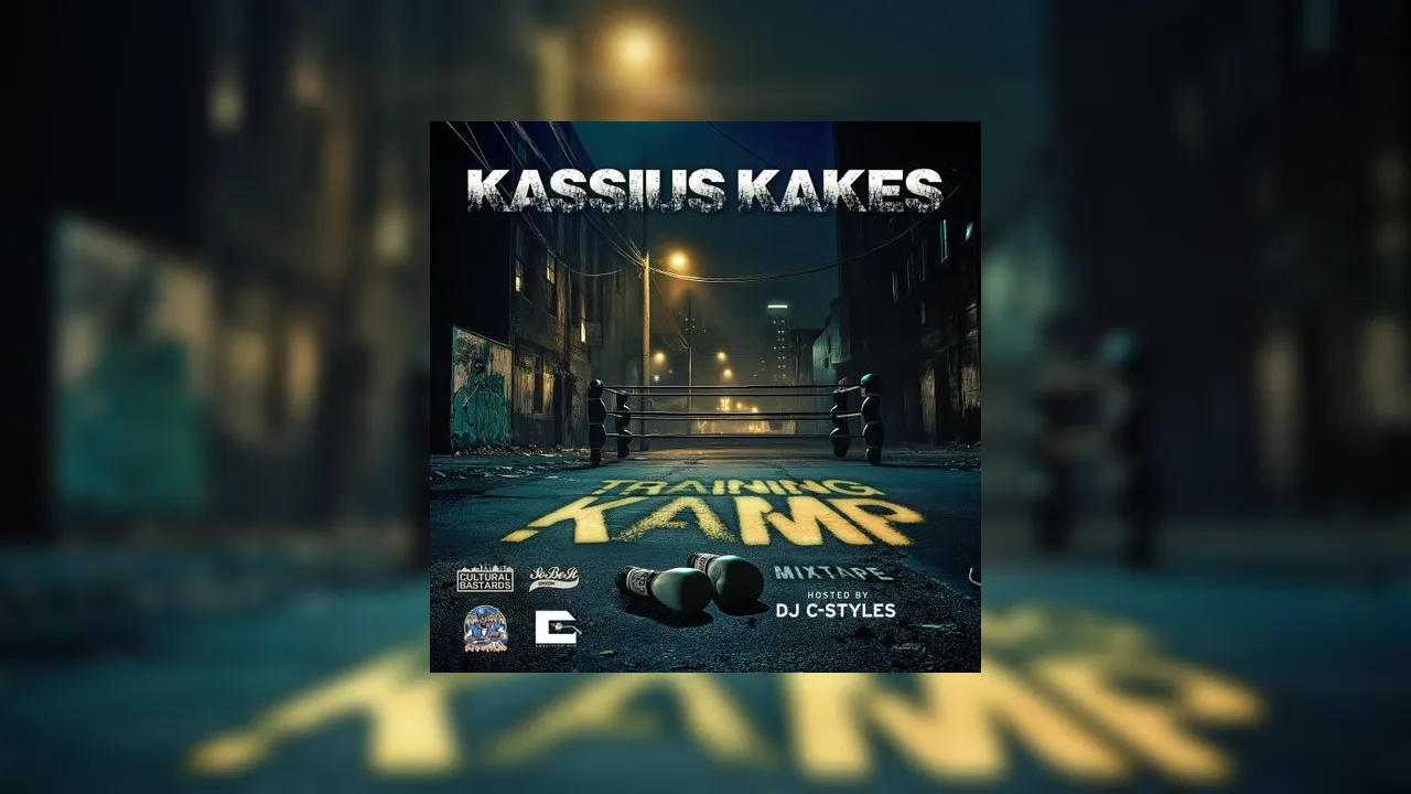 Kassius Kakes - Training Camp Mixtape Hosted by DJ C-Styles