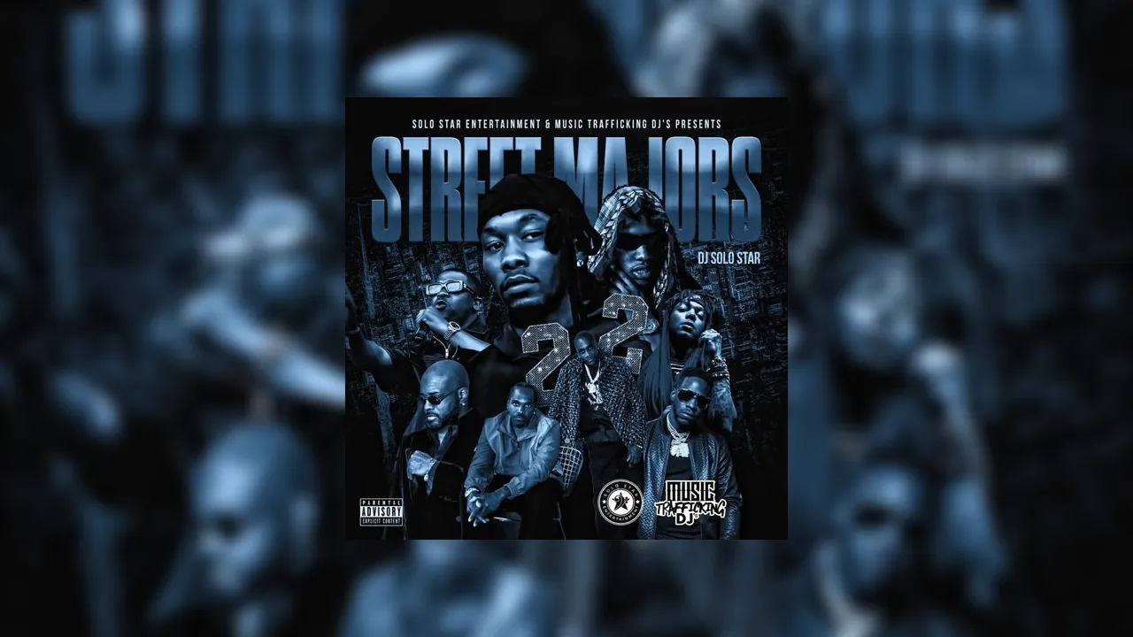 Street Majors 22 Mixtape Hosted by DJ Solo Star