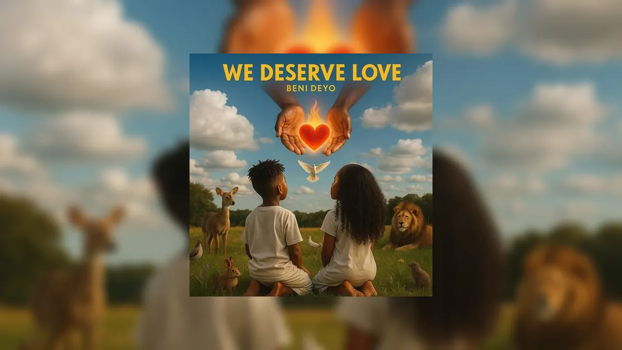 Beni Deyo - We Deserve Love (Single) Mixtape Hosted by Larry Cache, LMT Pro