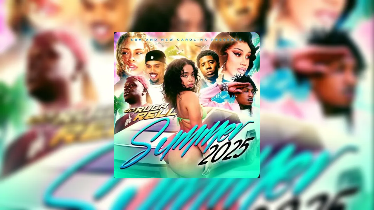 Summer 2025 Mixtape Hosted by DJ Ruga Rell