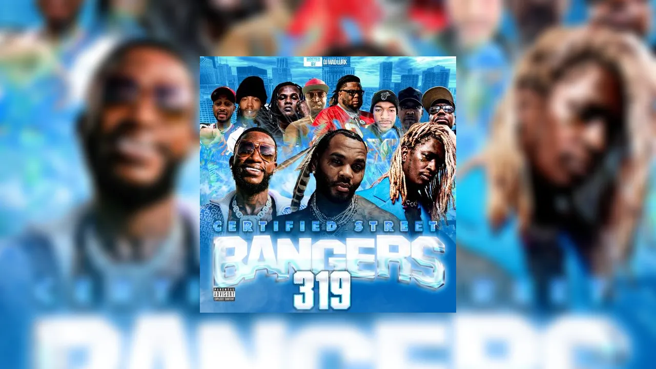 This Weeks Certified Street Bangers, Vol. 319 Mixtape Hosted by DJ Mad Lurk