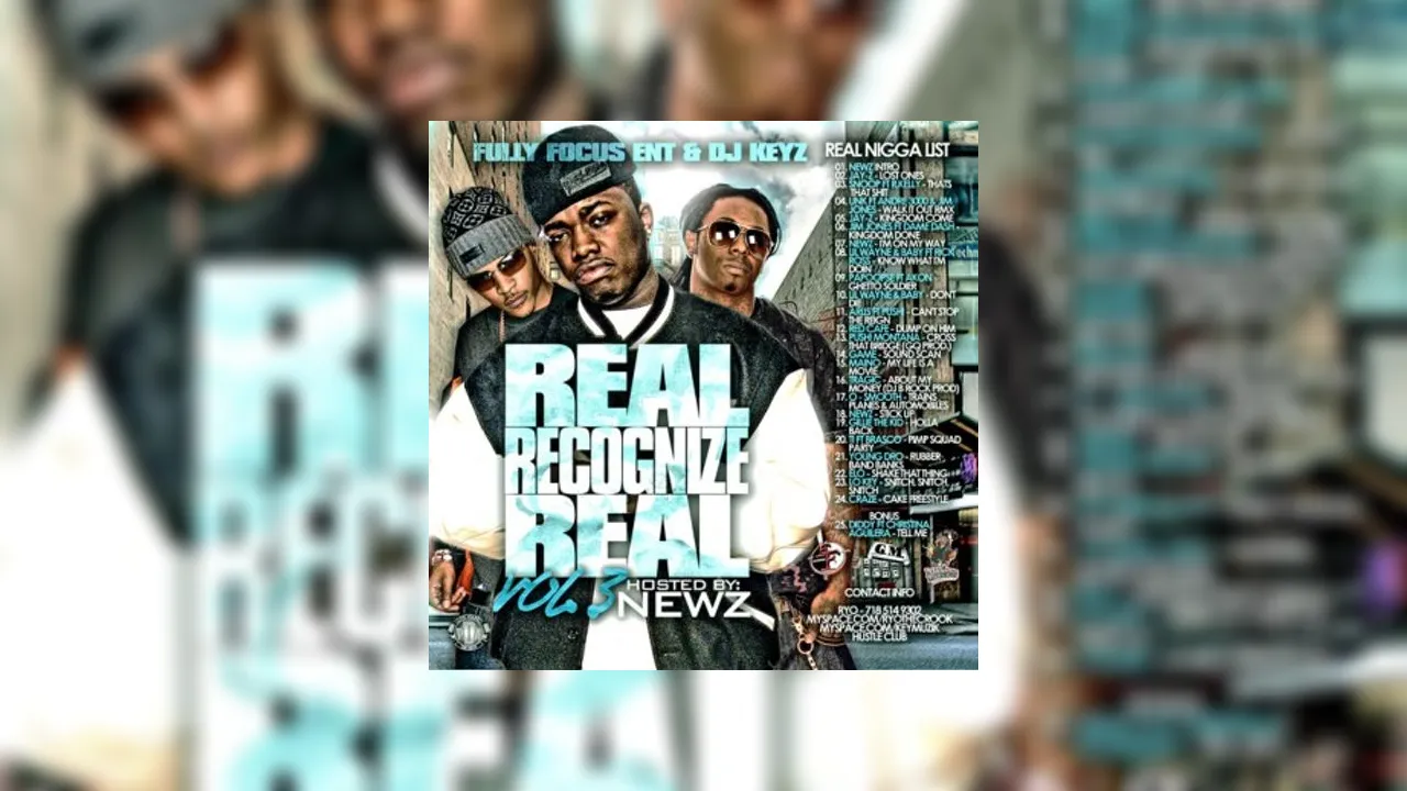 Real Recognize Real Vol. 3 (Hosted By Newz) Mixtape Hosted by DJ Keyz