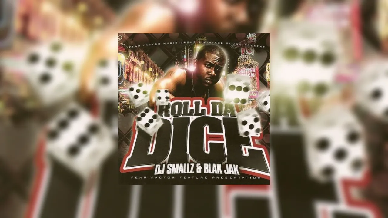 Blak Jak - Roll Da Dice Mixtape Hosted by DJ Smallz